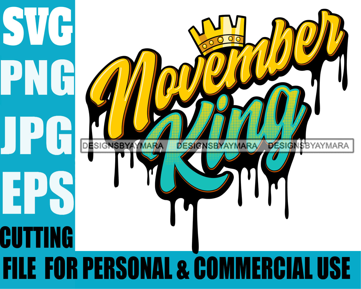 November King Man Royalty Sign Bleed Crown Throne Black Man SVG Files ...